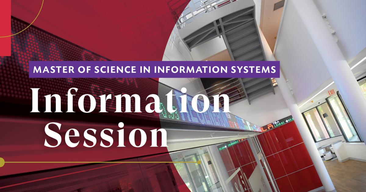 Master of Science in Information Systems (MSIS) Information Session ...