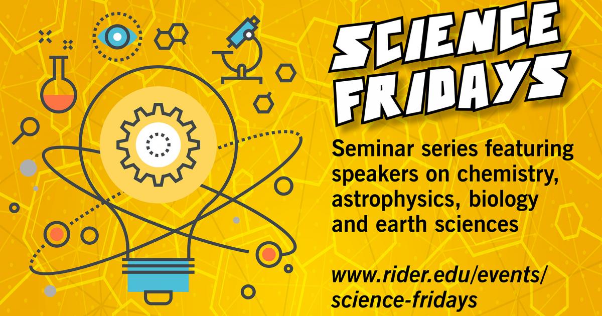 Science Fridays | Rider University